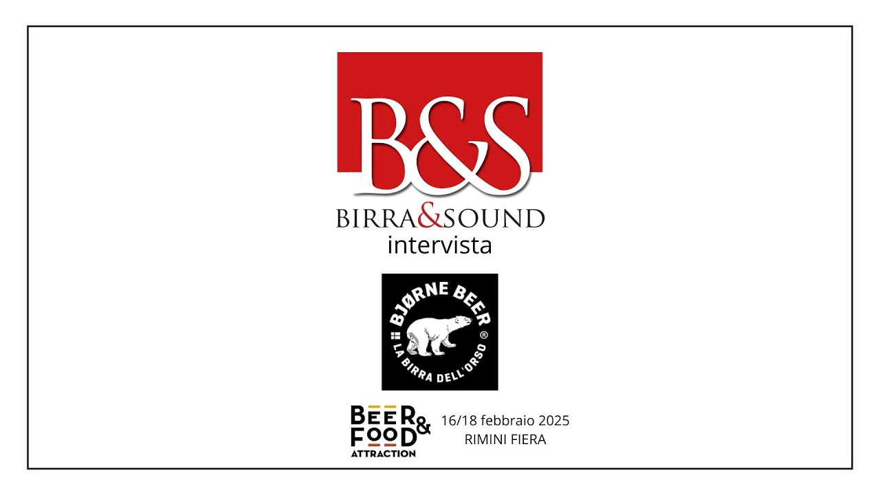 Intervista Bjorne Beer a Beer&Food Attraction 2025! - Birra & Sound